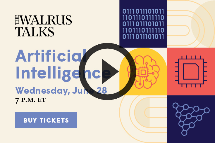 [WATCH] The Walrus Talks Artificial Intelligence | The Walrus